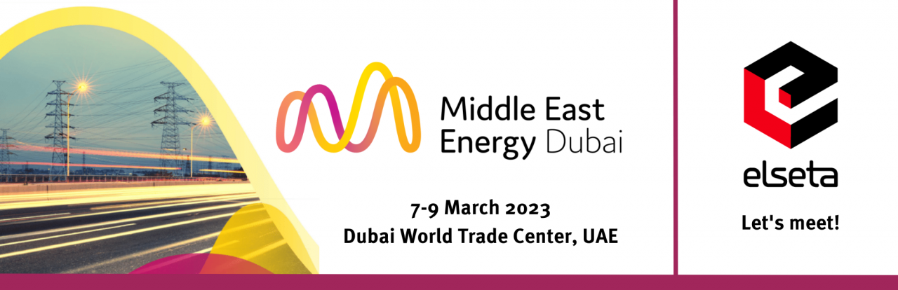 Middle East Energy 2023 exhibition in Dubai from March 7 to 9 | Elseta